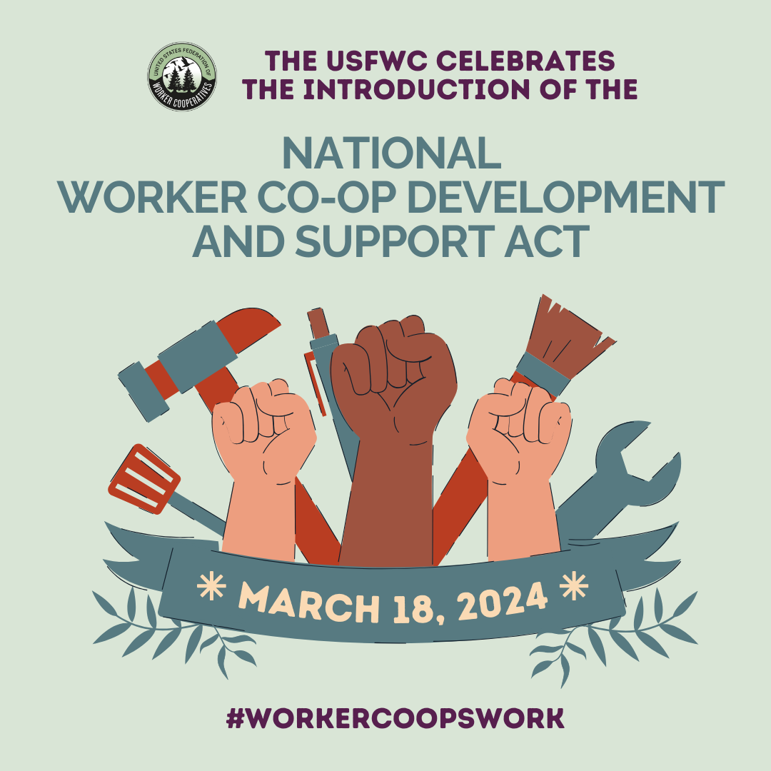 The National Worker Cooperative Development and Support Act shines a ...