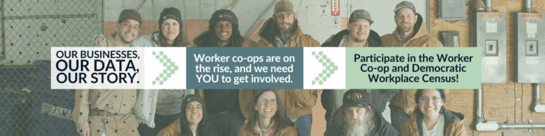 Participate now in the 2025 Enterprise Census of Worker Cooperatives ...